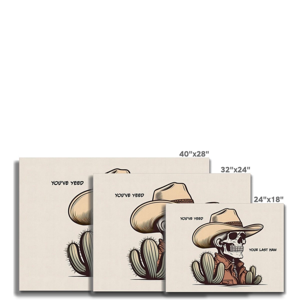 Yeed - You've Yeed Your Last Haw. Canvas Print by doingly | Art Prints